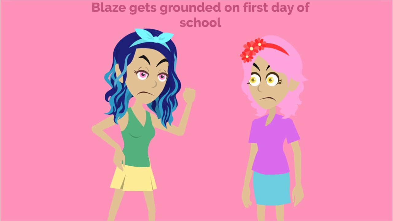 Blaze gets grounded on first day of school - YouTube