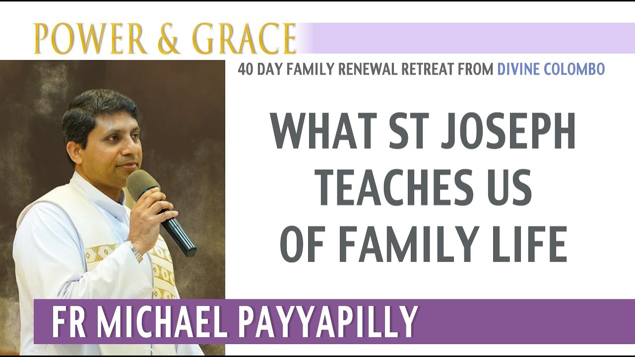 (LIVE) What St Joseph Teaches Us of Family Life | Fr Michael Payyapilly ...