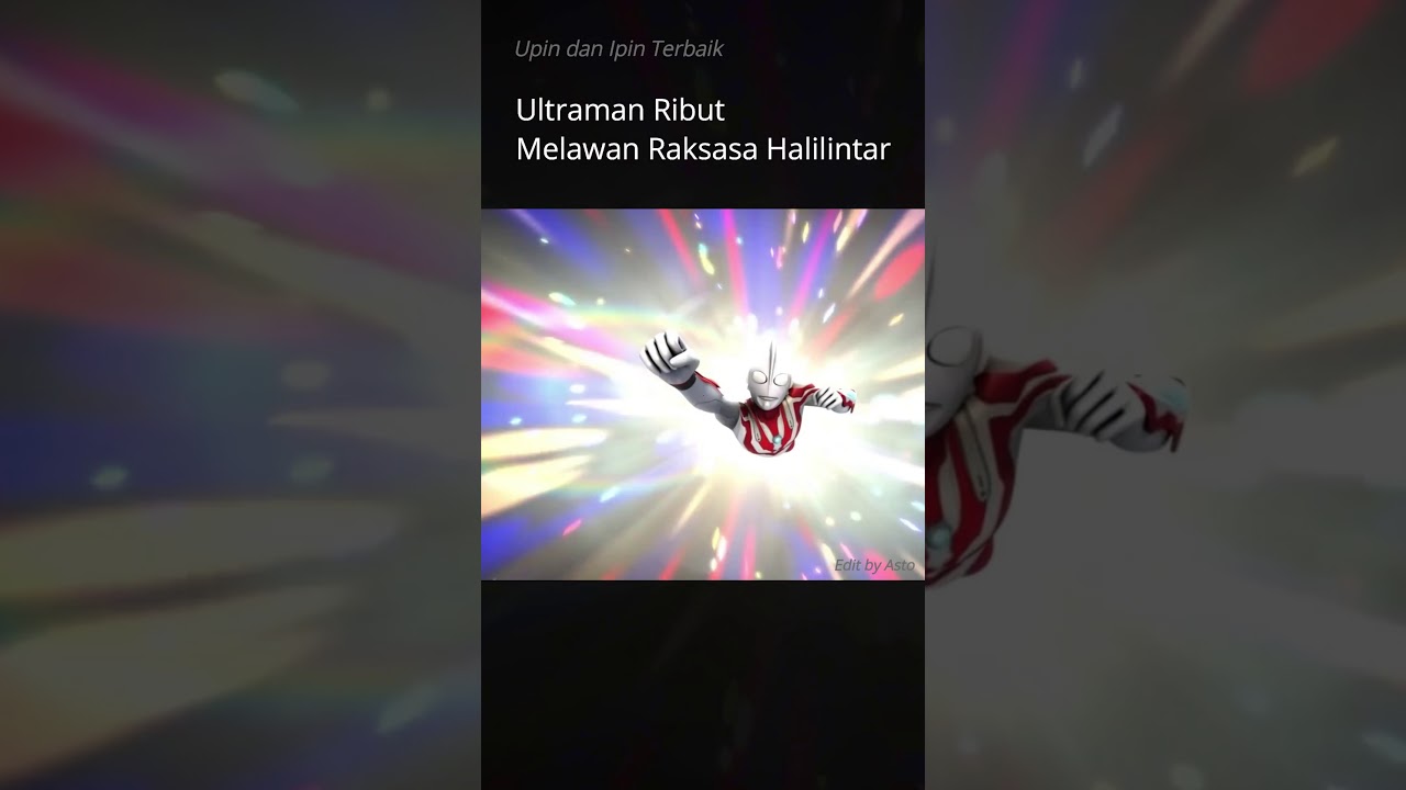 Ultraman Ribut vs Raksasa Halilintar Upin Ipin - YouTube