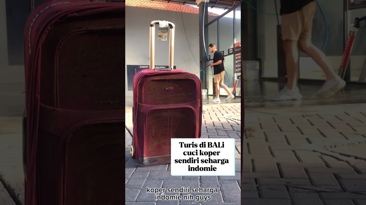 Turis di BALI cuci koper sendiri seharga indomie - YouTube