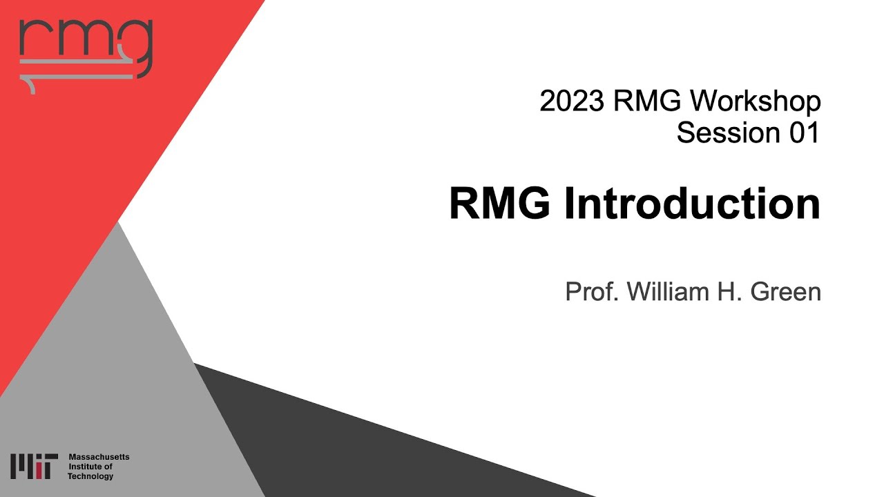 RMG Introduction (RMG Workshop 2023 Session 1) - YouTube
