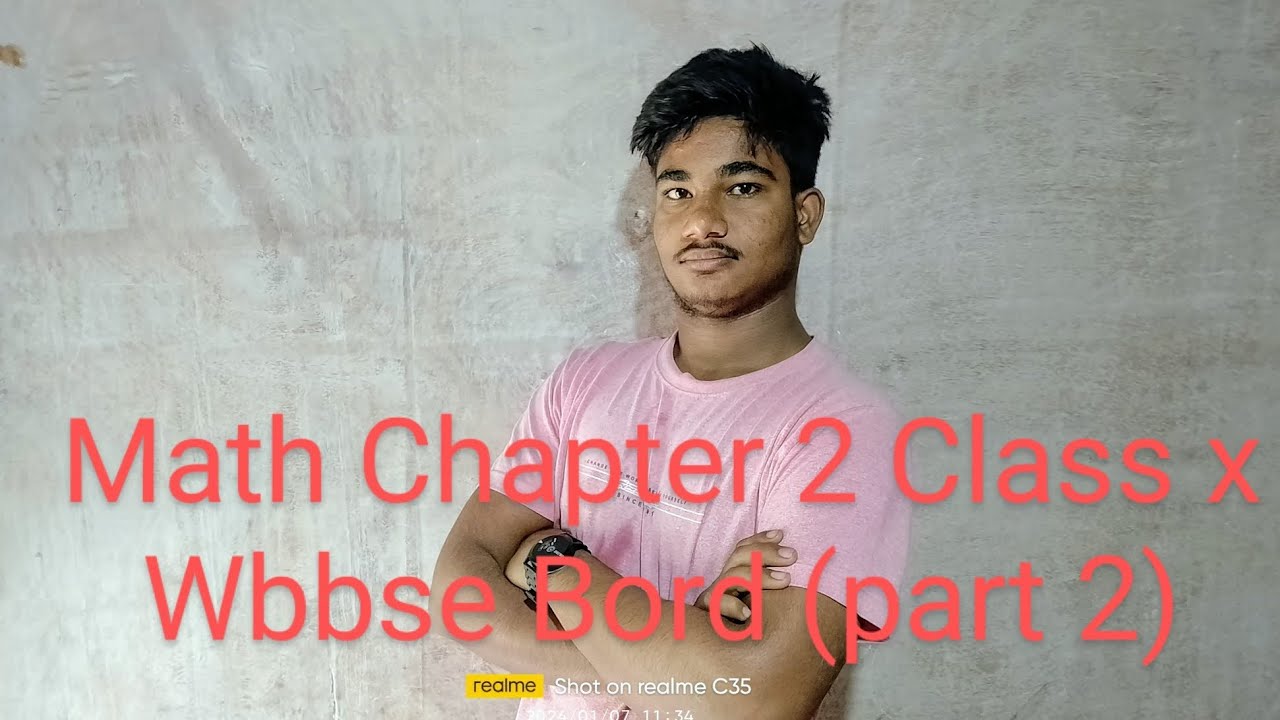 math Chapter 2 Class x Wbbse Bord part 2 - YouTube