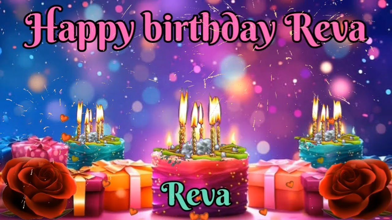 happy birthday reva lhappy birthday reva song female versionl - YouTube