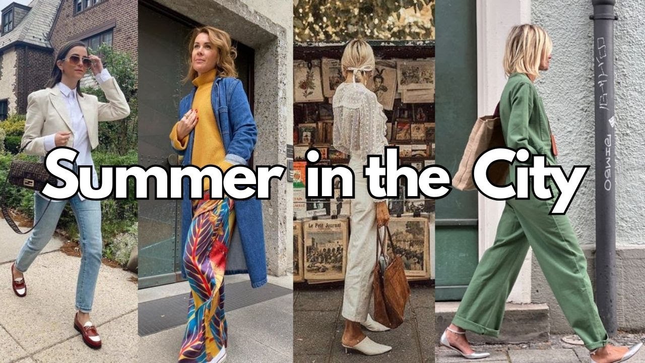 12 Incredibly Chic Ways to Master Summer-in-the-City Style - YouTube