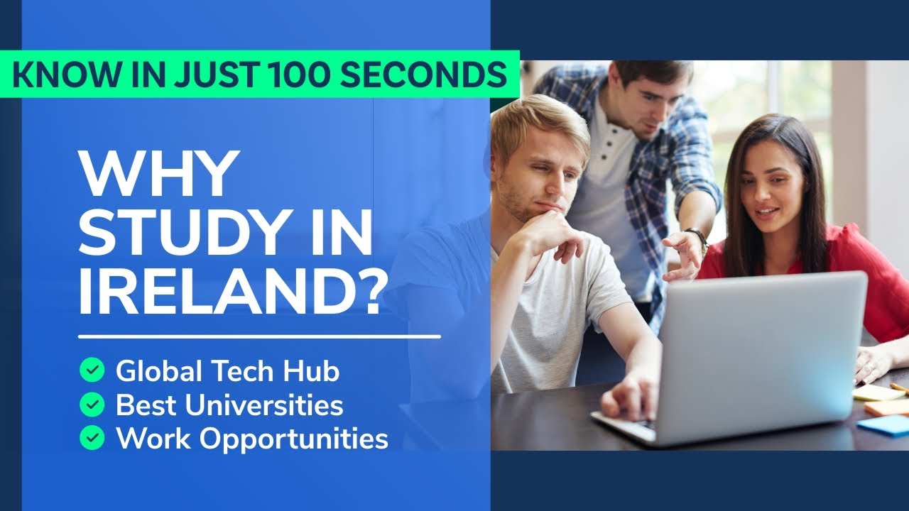 Why Study In Ireland? - Global Tech Hub | Best Universities | Work ...
