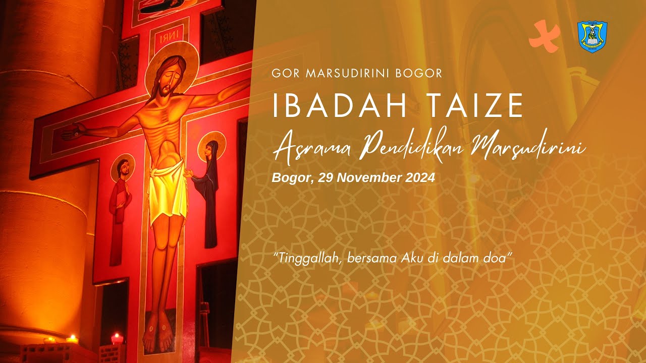 DOA TAIZE - ASRAMA PENDIDIKAN MARSUDIRINI BOGOR - YouTube