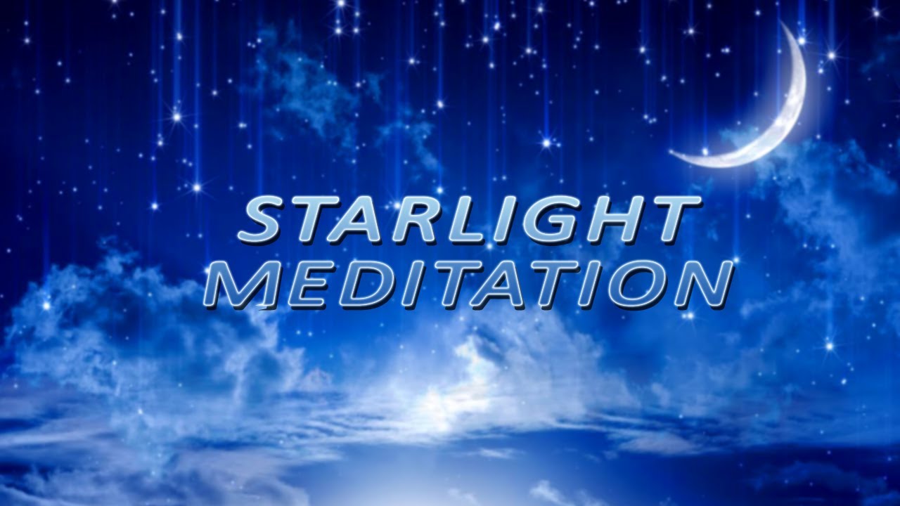 Relaxing Music Starlight Meditation - YouTube