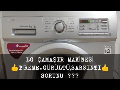 LG Çamaşır Makinası Sıkma Yaparken Titreme Gürültü ve Hareket Sorunu
