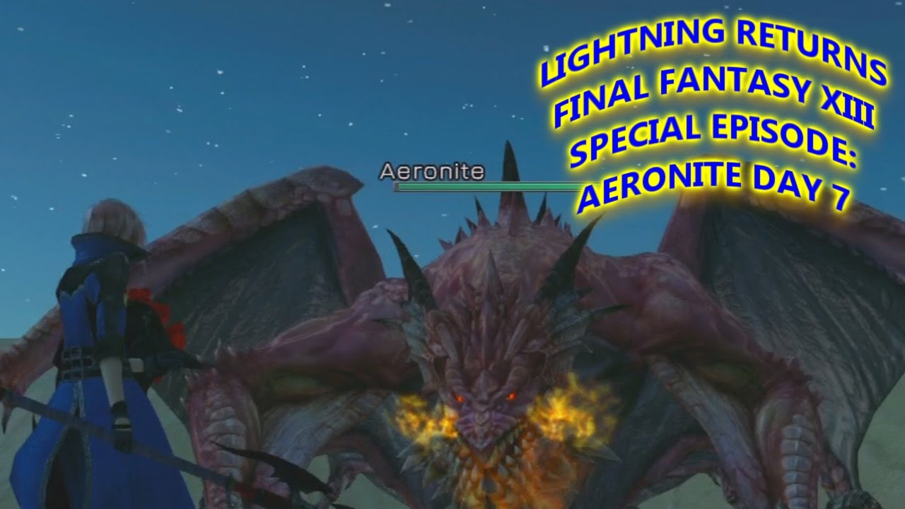 Lightning Returns: Final Fantasy XIII_Special Episode: Aeronite Day 7 ...