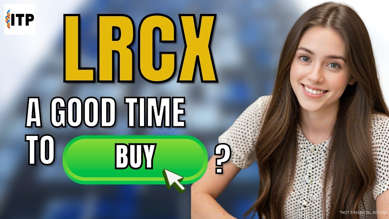 Is Lam Research Corp LRCX Stock a Good Time to Buy Now? - YouTube