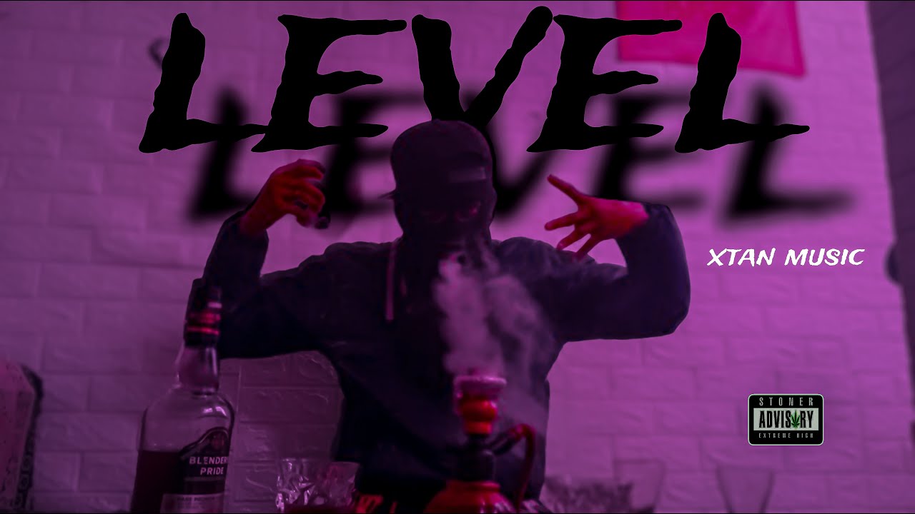 XTAN ( LEVEL ) OFFICAL MUSIC VIDEO 2k24 - YouTube
