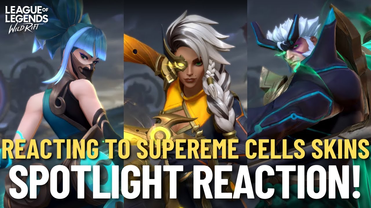 Reacting To The Supreme 2023 Cells Skins Spotlight! | Wild Rift - YouTube