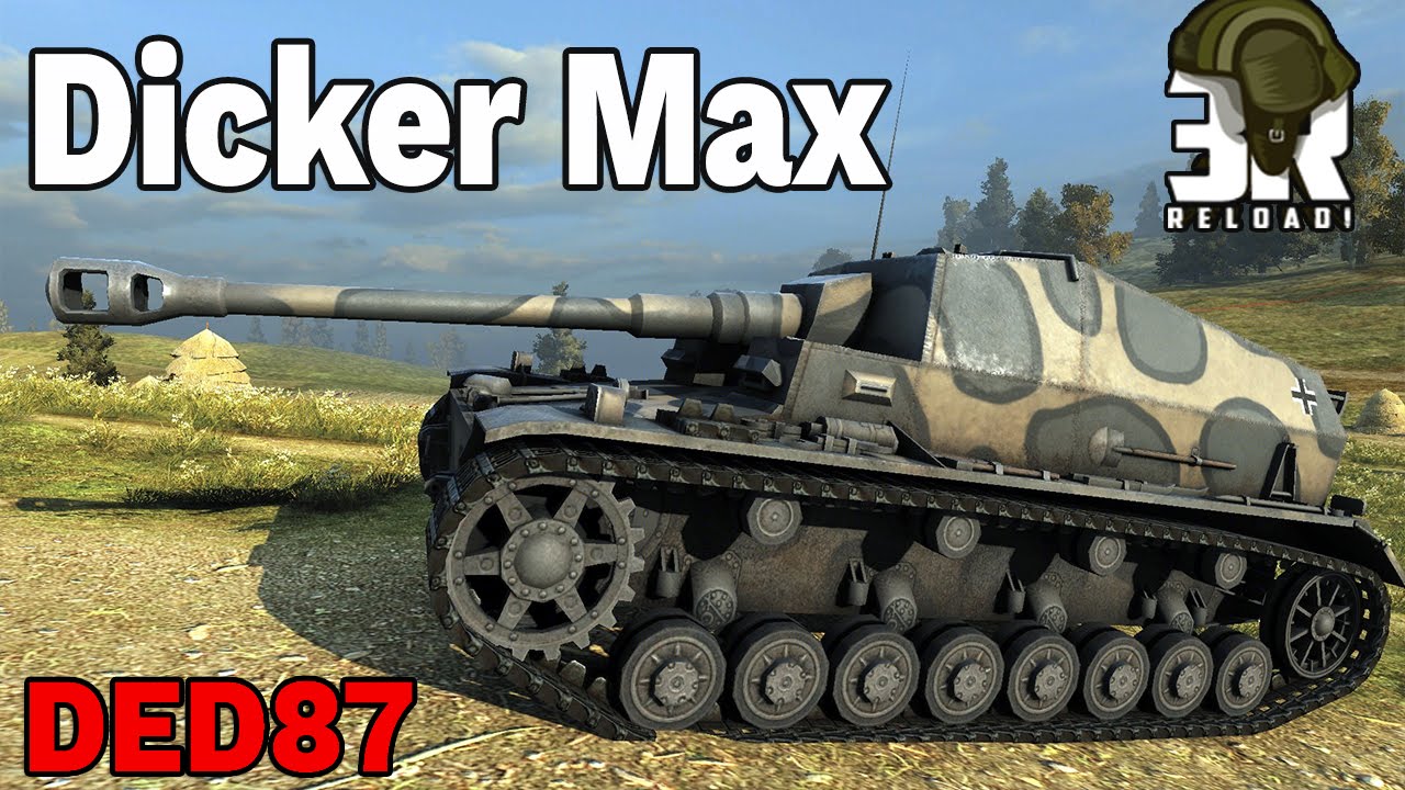 DEDu kamper - Dicker Max w World of Tanks - YouTube
