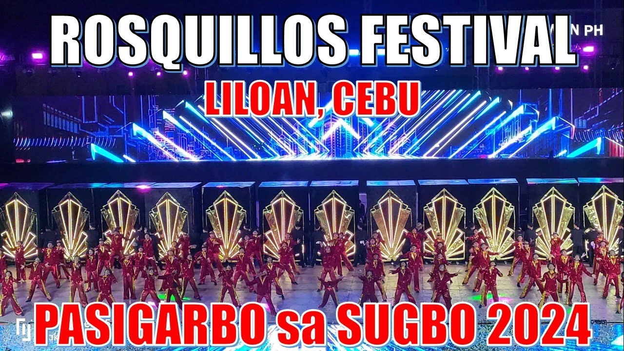 LILOAN's ROSQUILLOS FESTIVAL-9TH PLACE|| PASIGARBO SA SUGBO 2024 CEBU ...