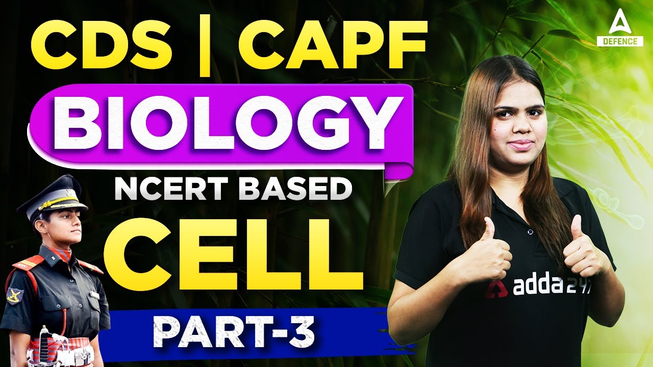 CDS/CAPF Science Classes 2023 | Biology Ncert Based Cell Part-3 | CAPF/CDS Science Questions ...