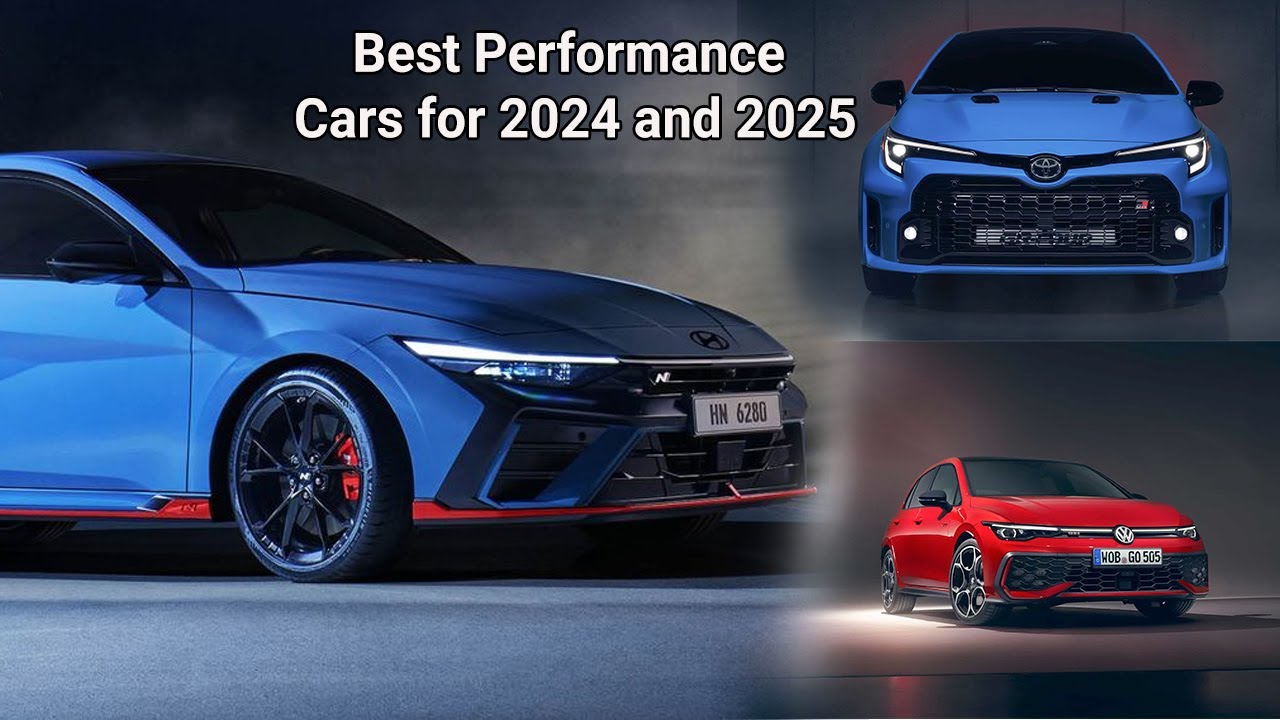 Best Performance Cars for 2024 and 2025 - YouTube