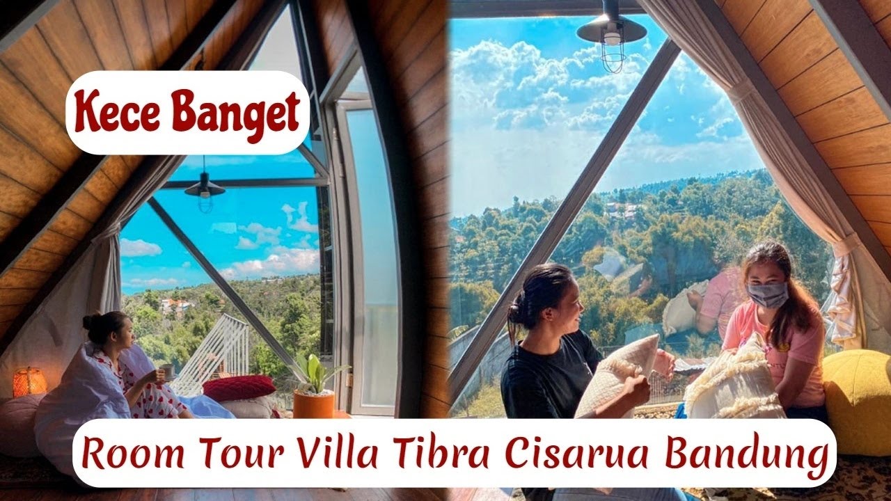 Kece Banget Room Tour Villa Tibra Cisarua Bandung - YouTube