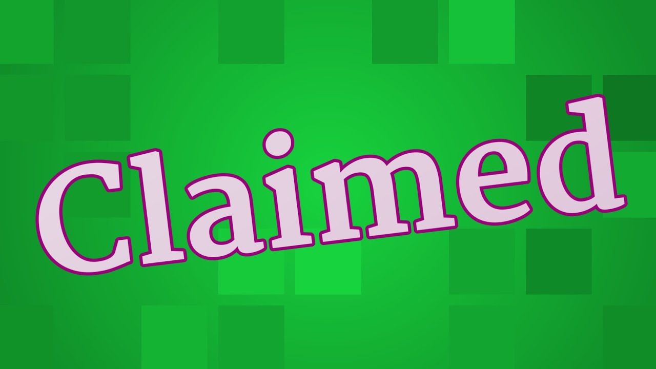 CLAIMED pronunciation • How to pronounce CLAIMED - YouTube