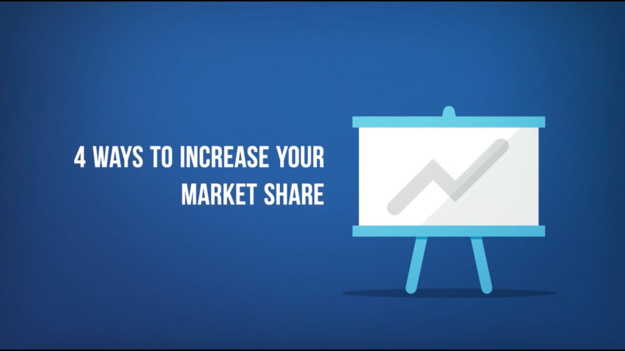 4 ways to increase your market share - YouTube
