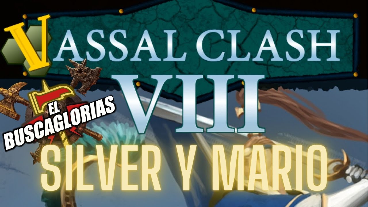 Vassal Clash VIII por SILVER y MARIO - YouTube