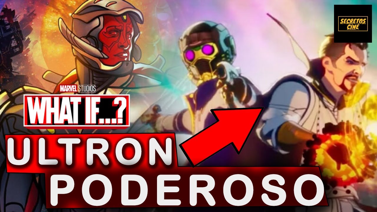 What If episodio 8, Ultron es poderosisimo, nuevas alianzas, y mas ...