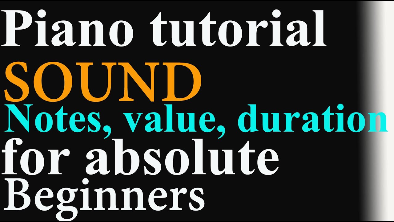 Piano Music Tutorial for beginners DURATION || Note, value & Duration ...