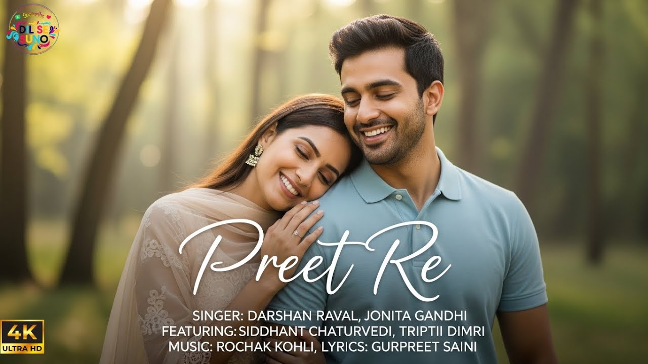 Preet Re | Dhadak 2 | New Hindi song | Romantic song | Darshan Raval ...