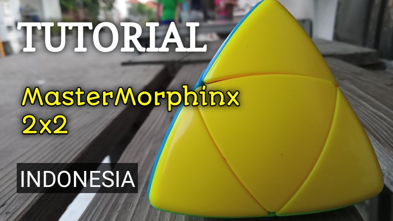 tutorial rubik mastermorphix 2x2 /pyramorphix 2x2,indonesia - YouTube