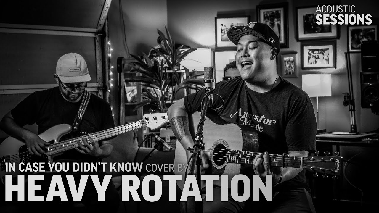 Heavy Rotation - In Case You Didn't Know (Maoli/Brett Young Cover ...