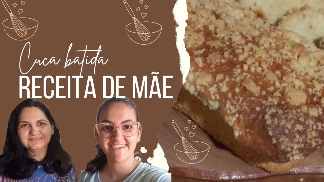 Receita da Chef : Mae ! Cuca batida 👩‍🍳😋 #rondonia #chef - YouTube