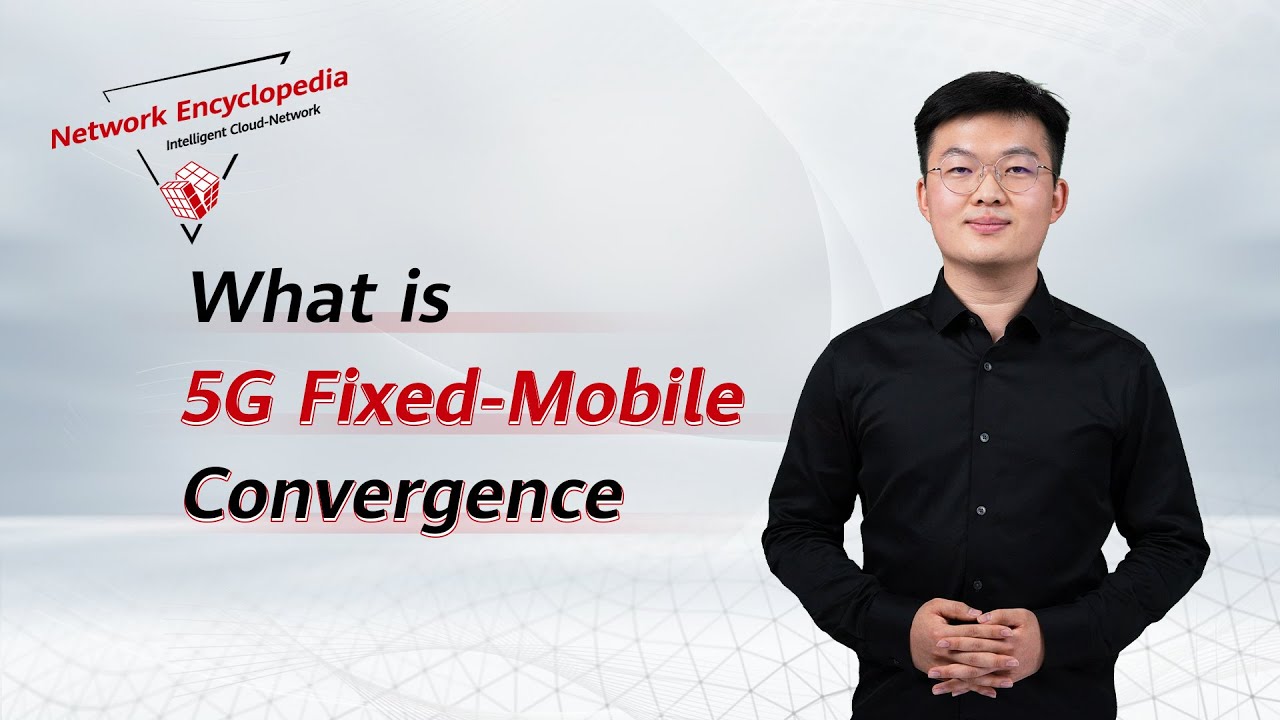 What Is 5G Fixed-Mobile Convergence? - YouTube