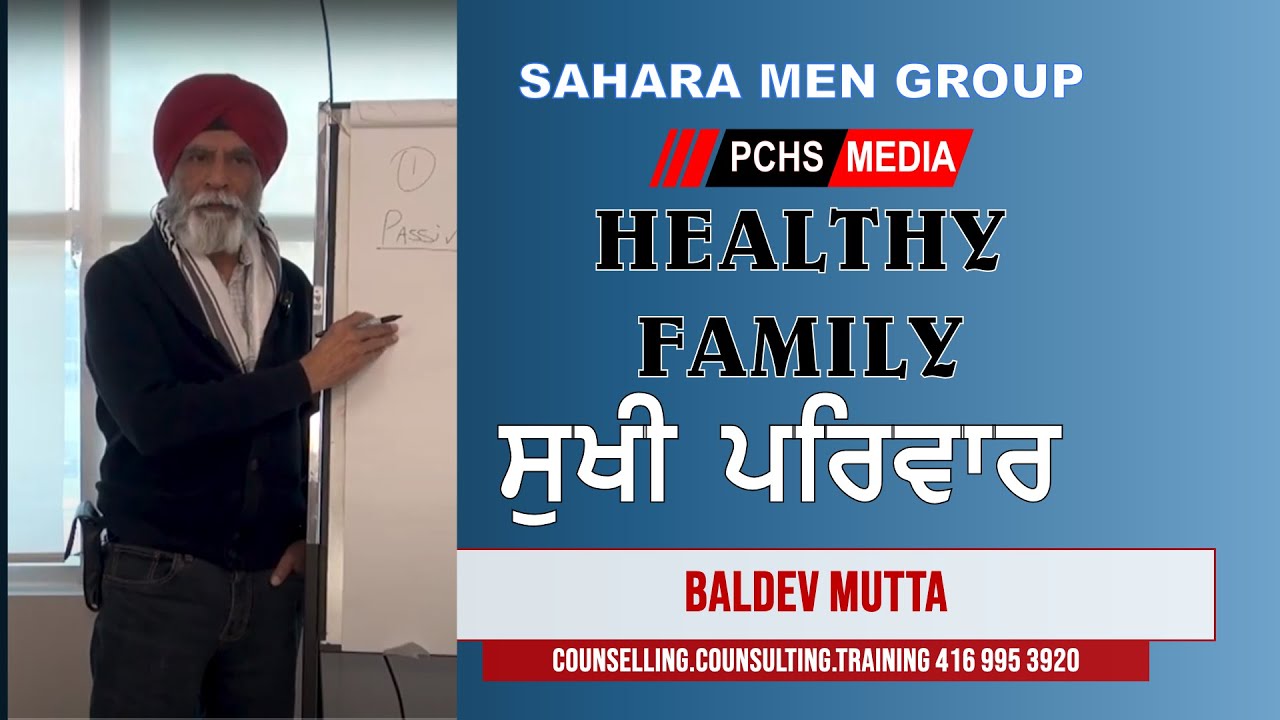 Building healthy family relationships ਸਿਹਤਮੰਦ ਪਰਿਵਾਰਕ ਰਿਸ਼ਤੇ ਬਣਾਉਣਾ a ...