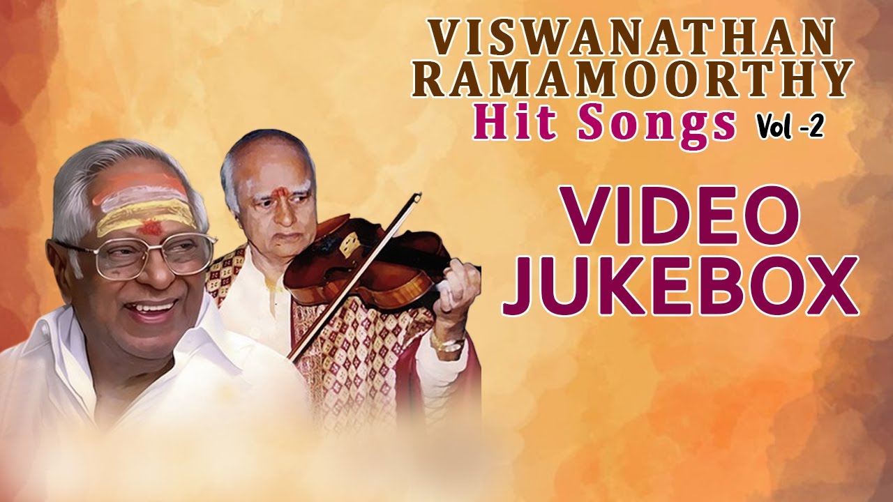 Viswanathan Ramamoorthy Hit Songs Vol 2 | Video Jukebox - YouTube