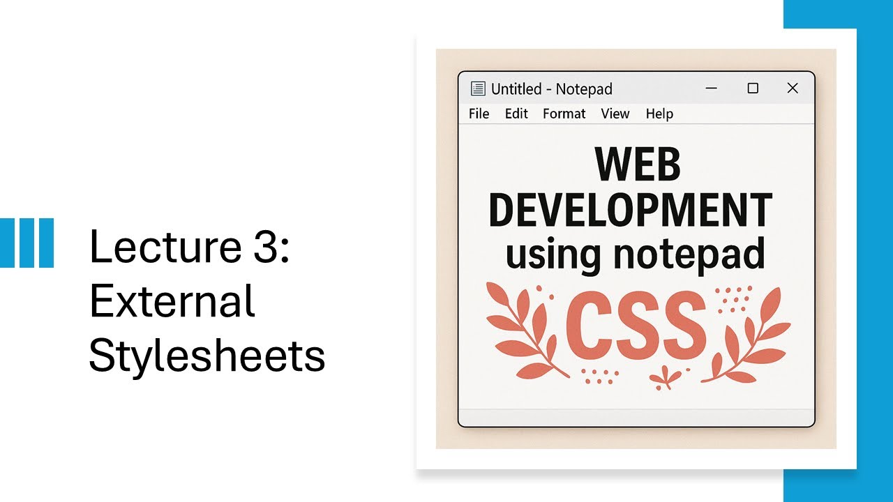 CSS Lecture 3 - External Stylesheets - YouTube