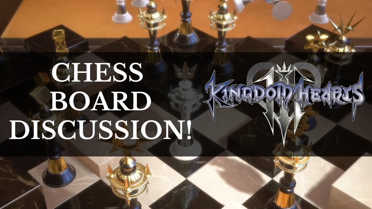 Kingdom Hearts 3: Let's Talk About The Chess Board! - YouTube