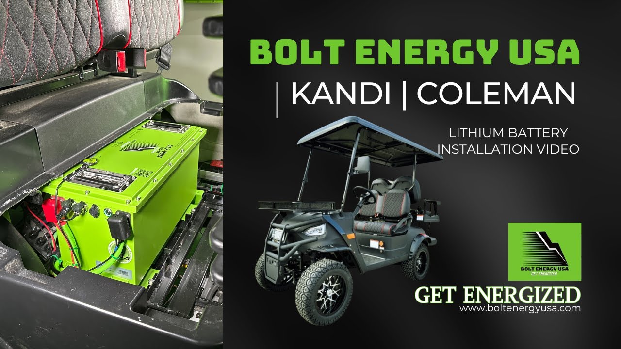 Bolt Energy USA - Kandi | Coleman Lithium Golf Cart Battery ...