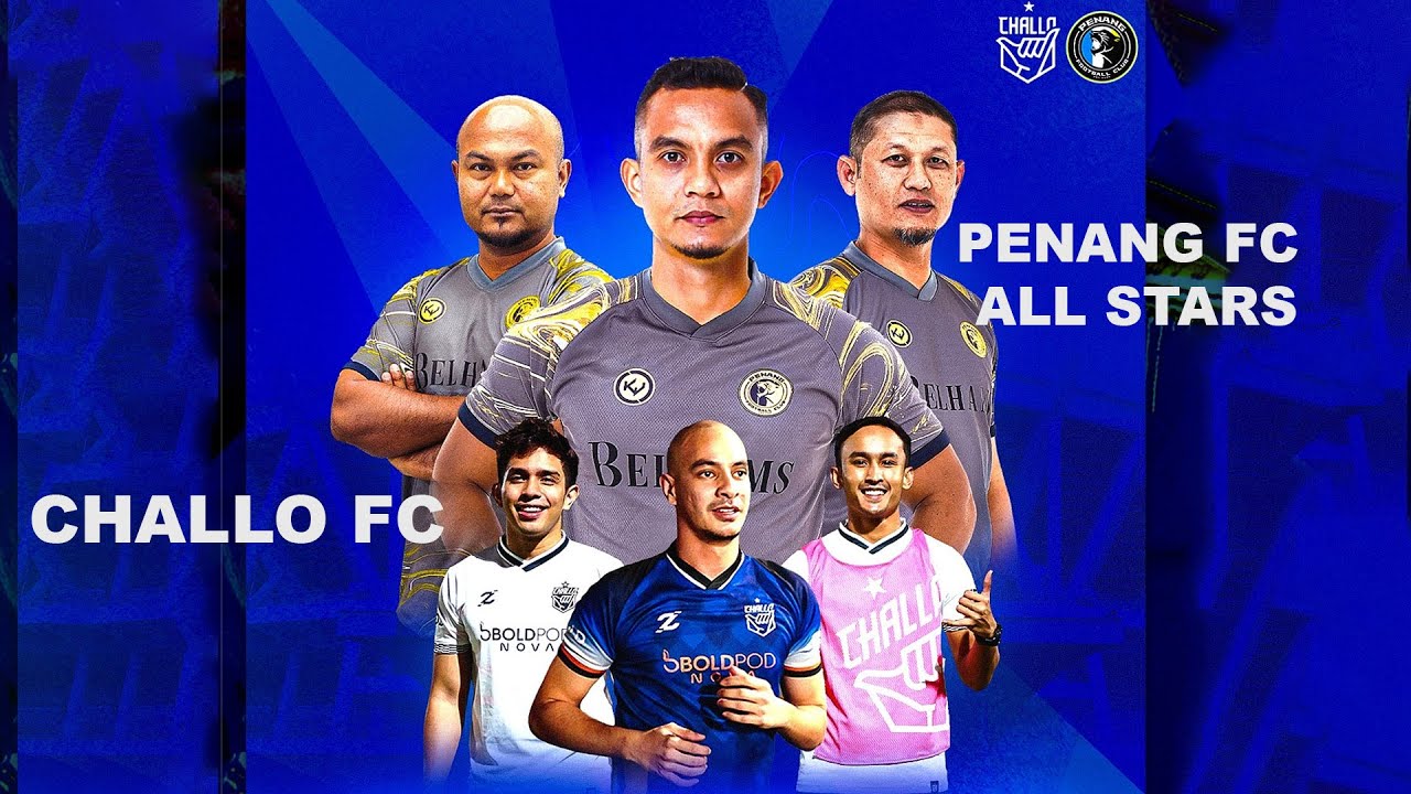 𝗖𝗛𝗔𝗟𝗟𝗢 𝗙𝗖 𝘃𝘀 𝗣𝗘𝗡𝗔𝗡𝗚 𝗙𝗖 𝗔𝗟𝗟 𝗦𝗧𝗔𝗥𝗦 | Highlight Video - YouTube