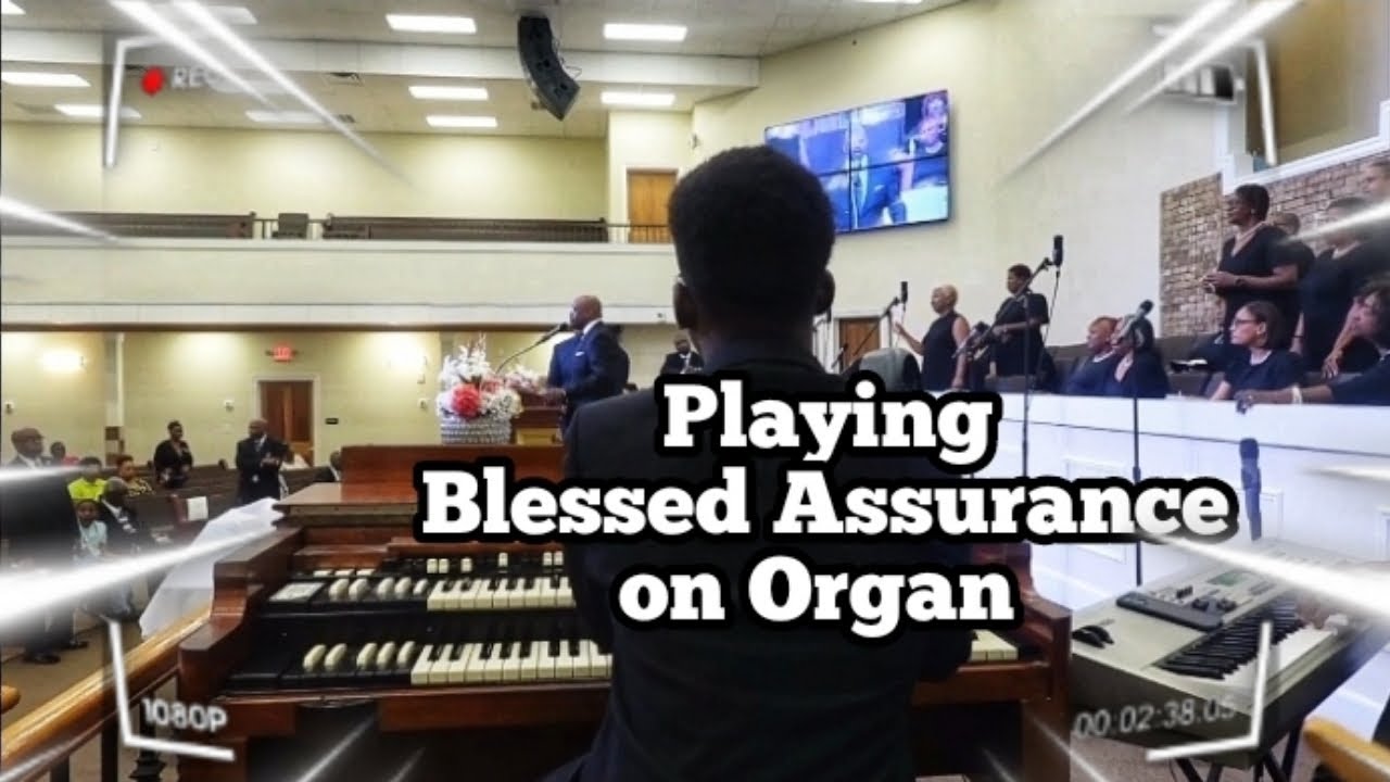 Pastor Dale Jay Sanders Sr - Blessed Assurance (Organ) - YouTube