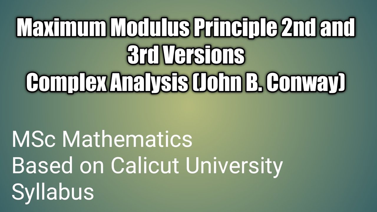 Maximum Modulus Principle 2nd Version And 3rd Version Msc Mathematics Youtube