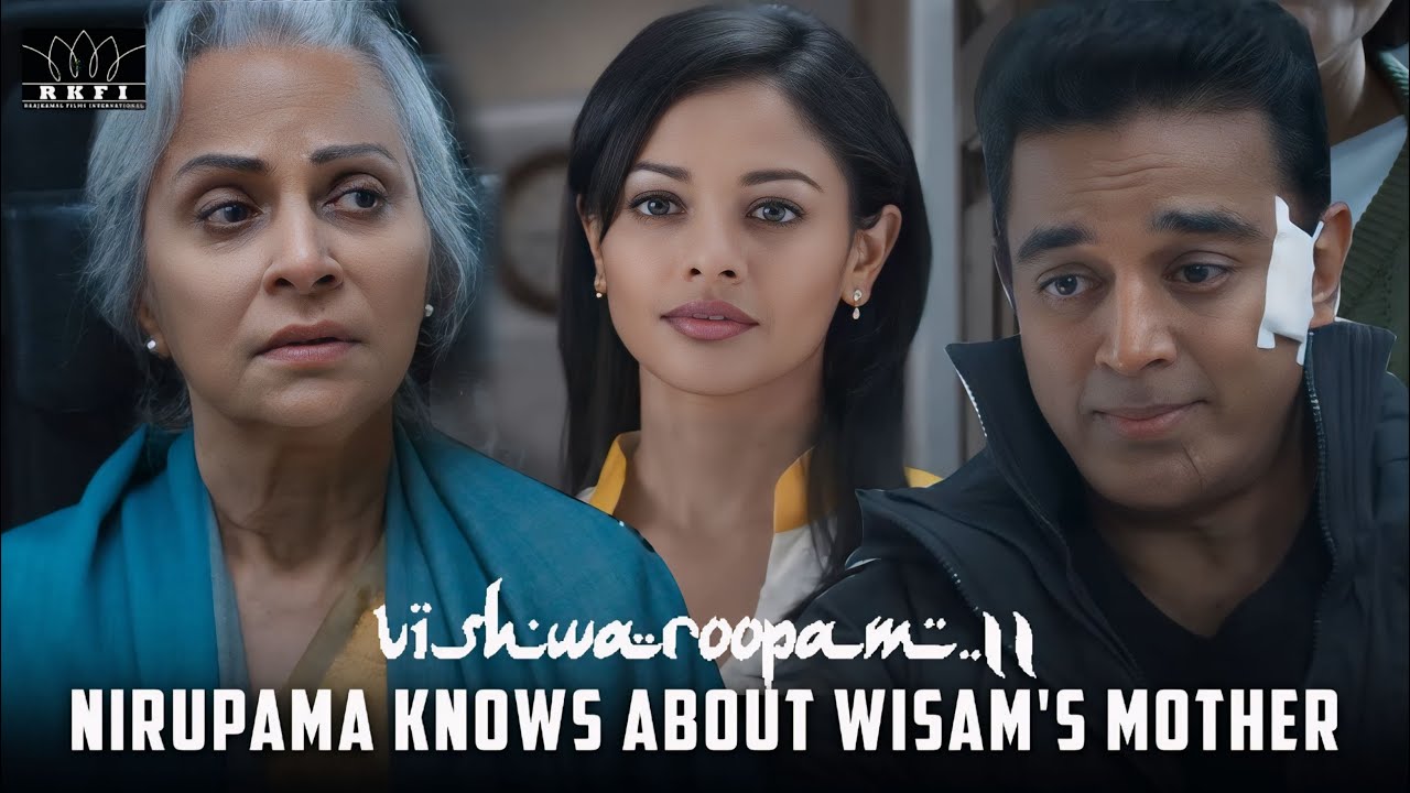 Vishwaroopam 2 | Nirupama Knows About Wisam's Mother | Hindi |Kamal ...