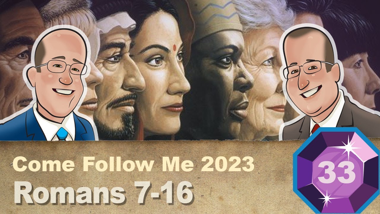 Scripture Gems S04E33-Come Follow Me: Romans 7-16 (Aug. 14-20) - YouTube