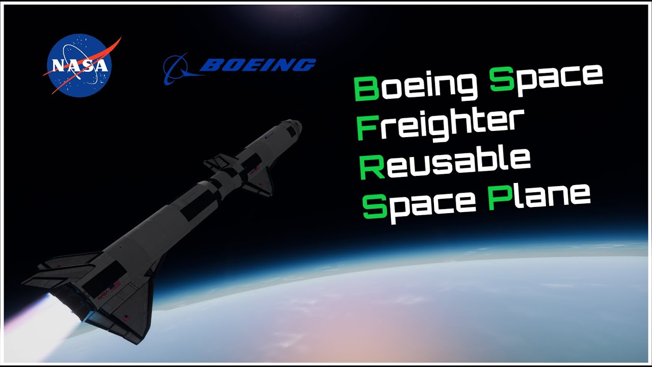 Boeing Space Freighter | Ksp Showcase - YouTube