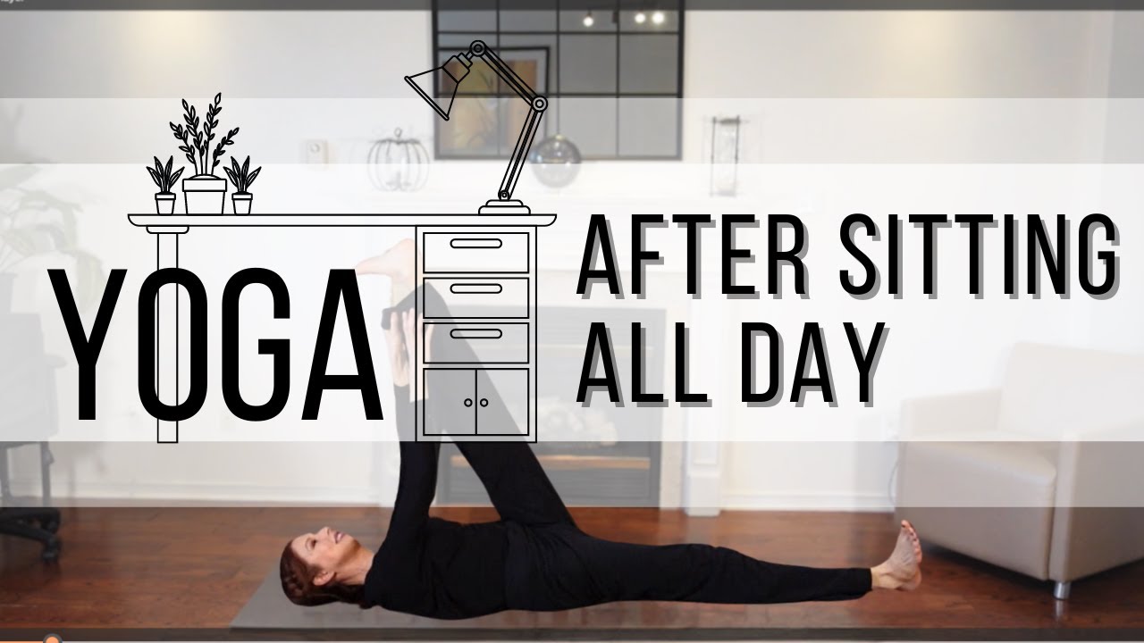 Yoga After Sitting All Day - After Work Stretch - YouTube