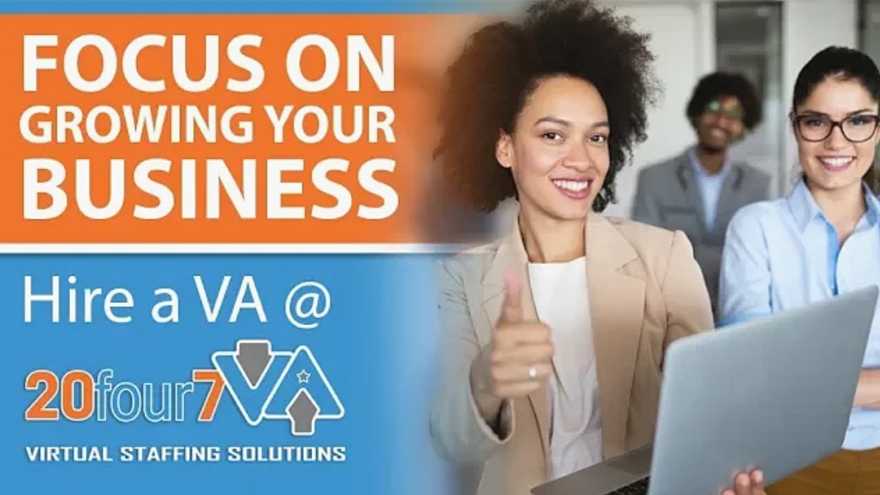 Focus on Growing Your Business! Hire Virtual Assistants from 20four7VA ...