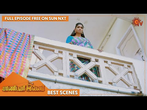 Pandavar Illam - Best Scenes | Full EP free on SUN NXT | 26 August 2022 | Sun TV | Tamil Serial