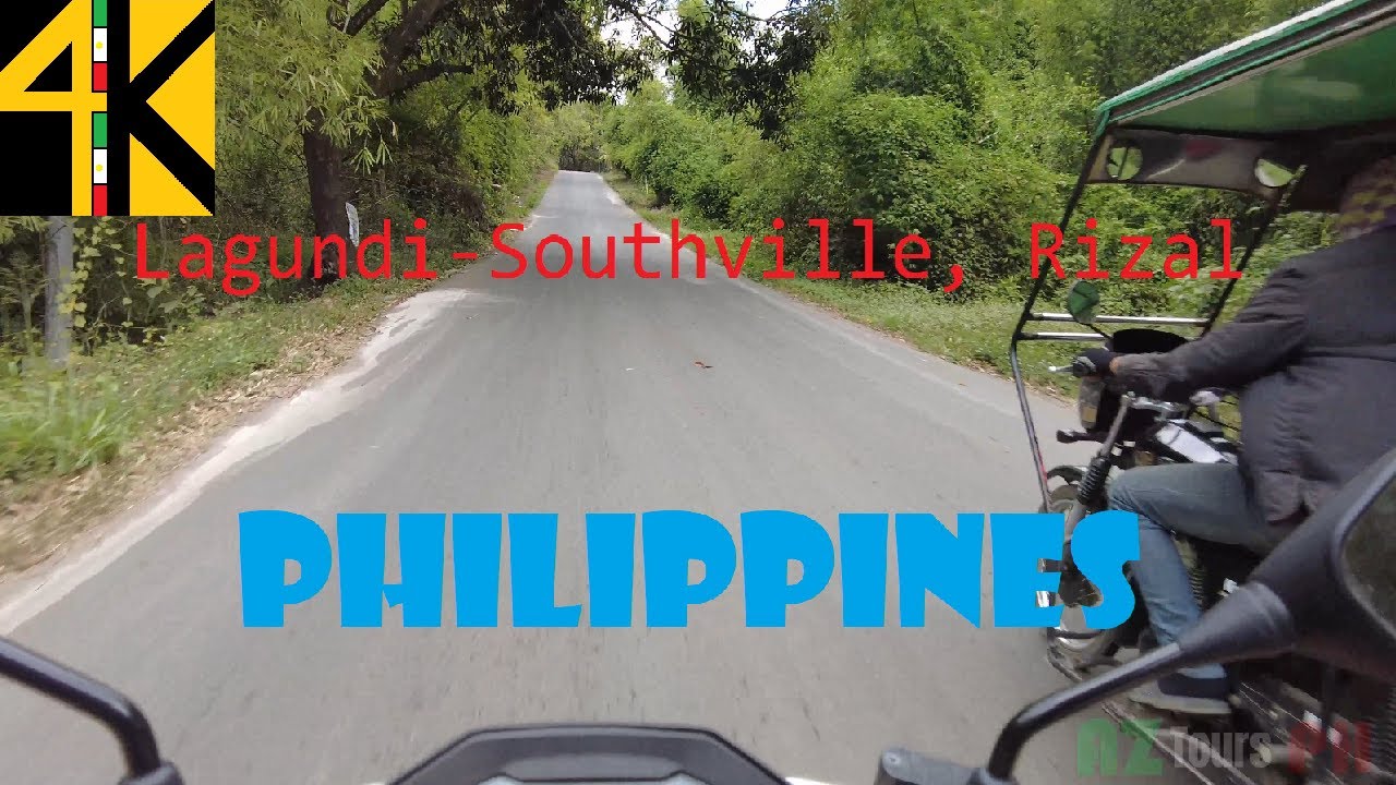 4K | Lagundi Ride to Southville Baras Rizal Philippines - YouTube