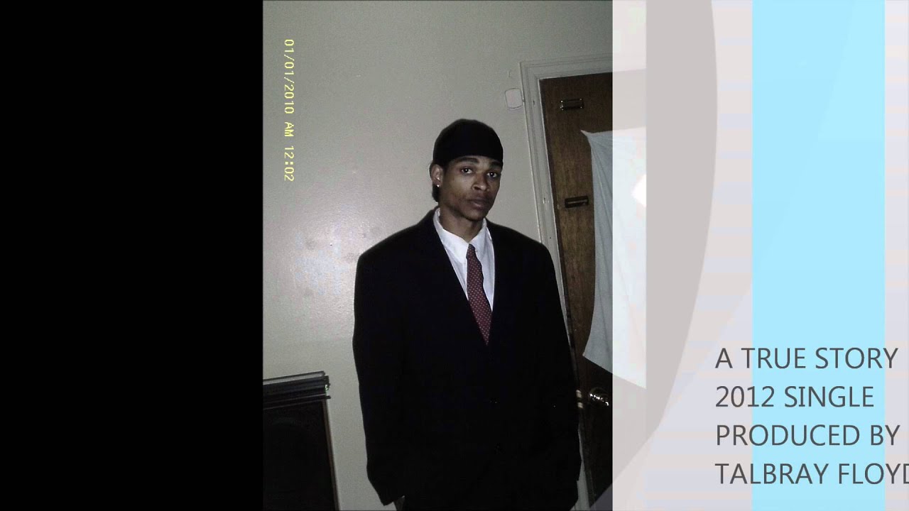 TALBRAY FLOYD A.K.A. MONTANA P - A TRUE STORY - YouTube