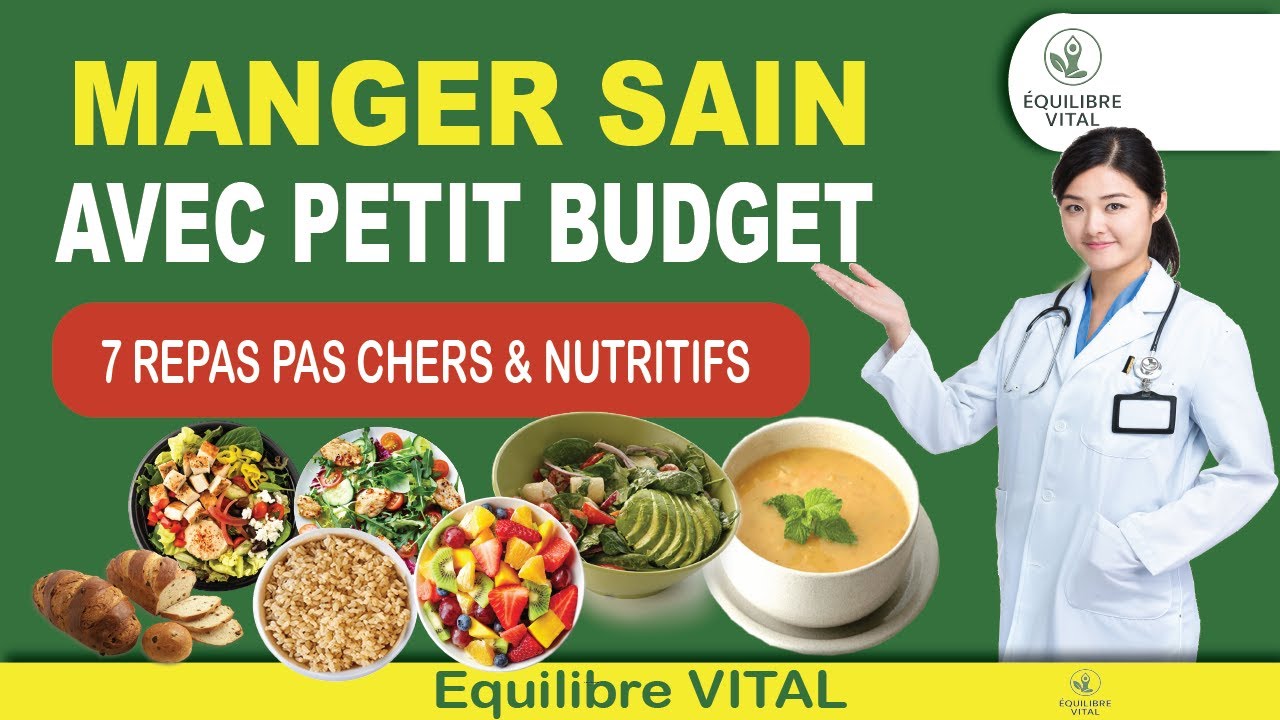 Comment Manger Sain avec un Petit Budget — 7 Repas Faciles - YouTube