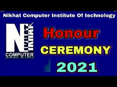 HONOUR CEREMONY-2021//nikhat computer institute of technology - YouTube