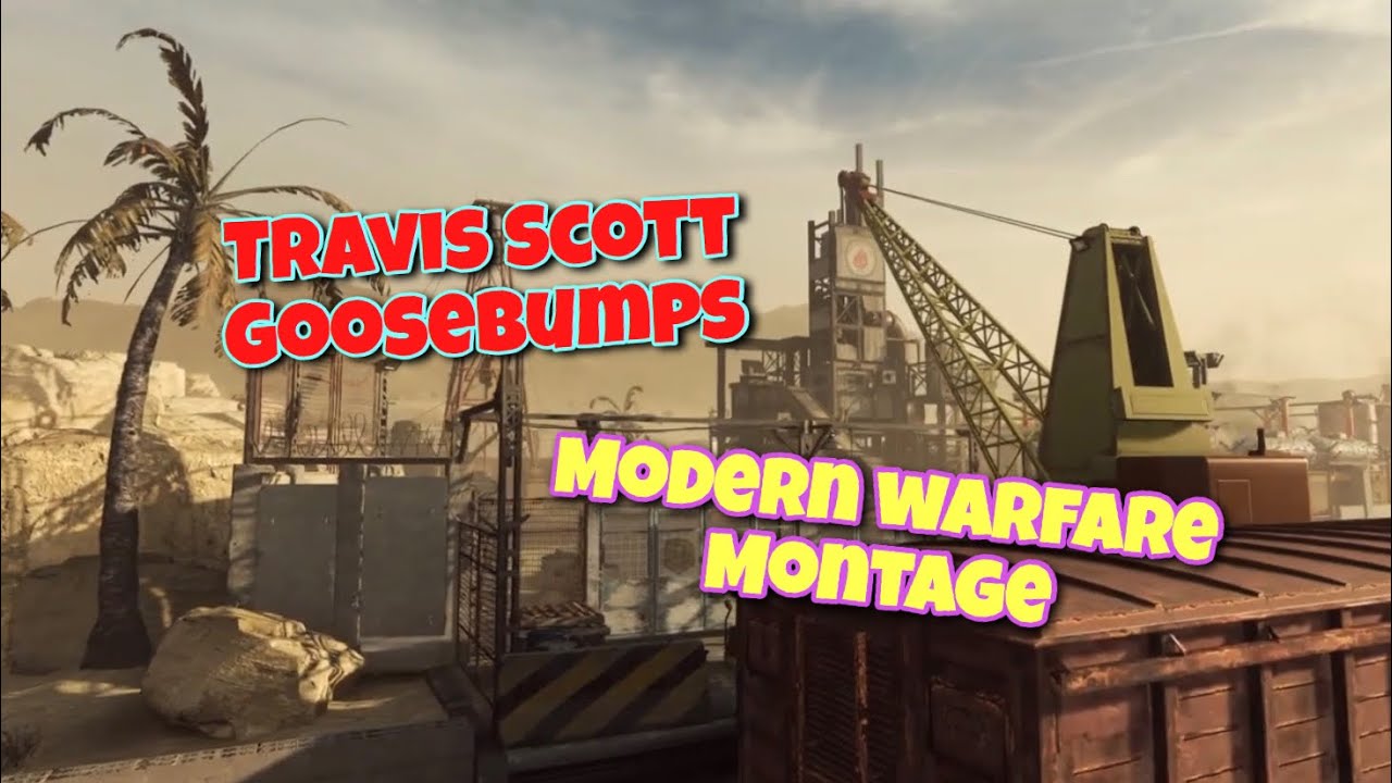 Goosebumps - Travis Scott CoD Modern Warfare Montage - YouTube